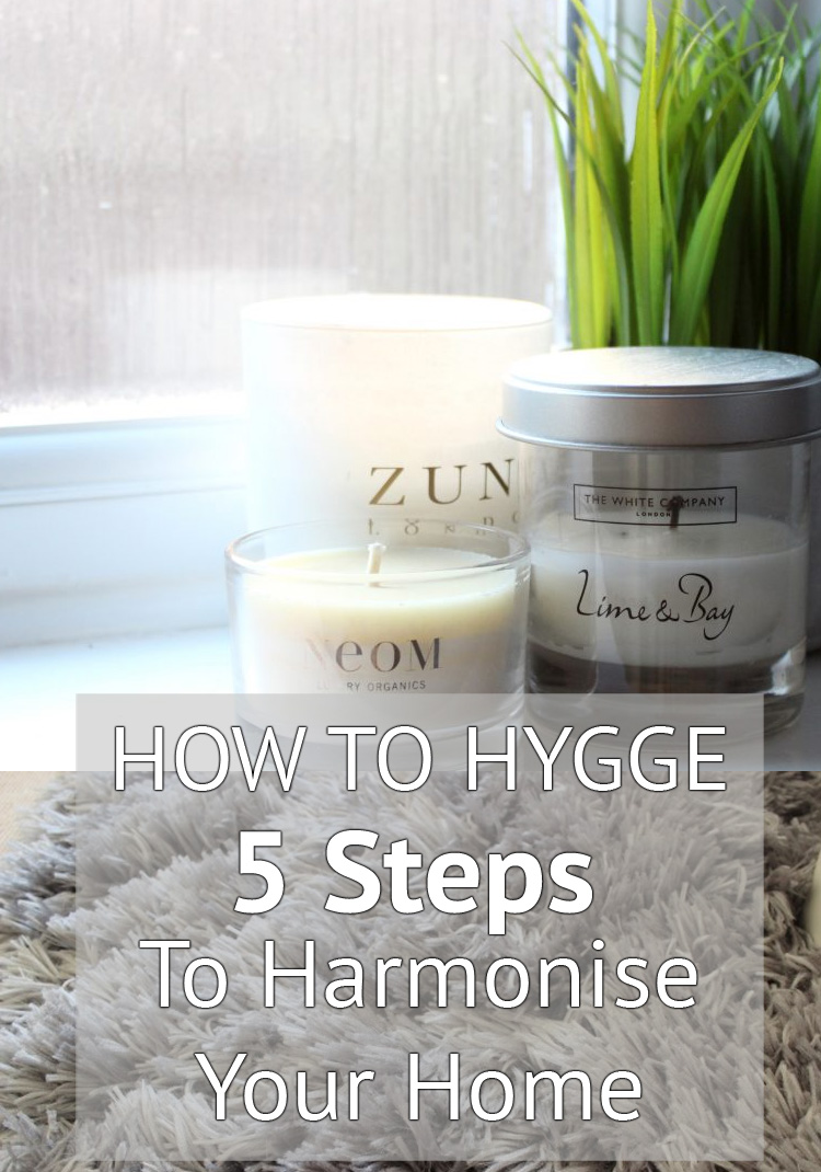 How To Hygge: 5 Steps to Harmonise Your Home | xameliax